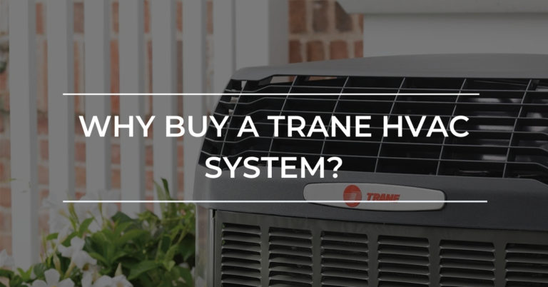 Why Buy a Trane HVAC System? - Carolina Comfort Air
