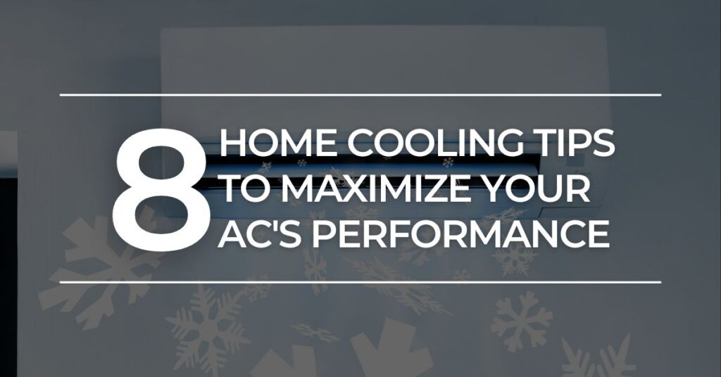 8 Summer Home Cooling Tips to Maximize Your AC's Performance - Carolina ...